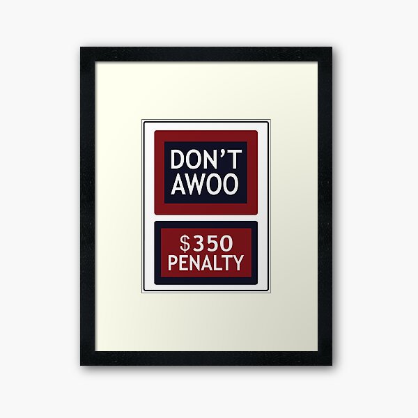 "Don't Awoo - $350 Penalty" Framed Art Print for Sale by furrypostgen ...