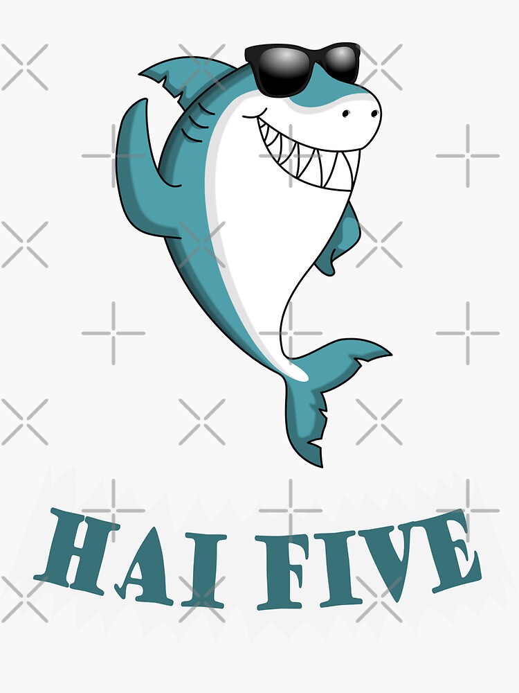 Sticker « Shark High Five ou dans ce cas : HAI FIVE ! », par ...
