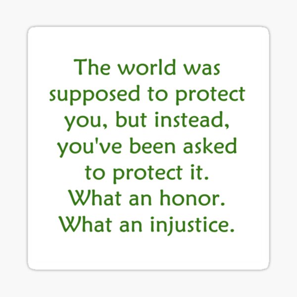"What an honor, what an injustice " Sticker for Sale by GoddessUtopia ...