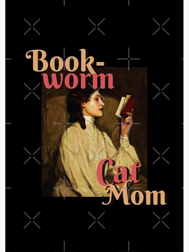 "Bookworm, Cat Mom - Classic Painting of a Woman Reading" Poster for ...