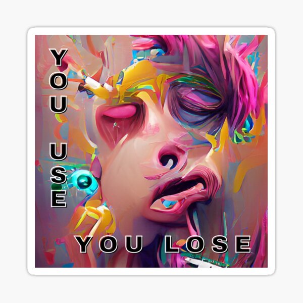 "You Use, You Lose - colorful, motivational" Sticker by TheFatWizard ...