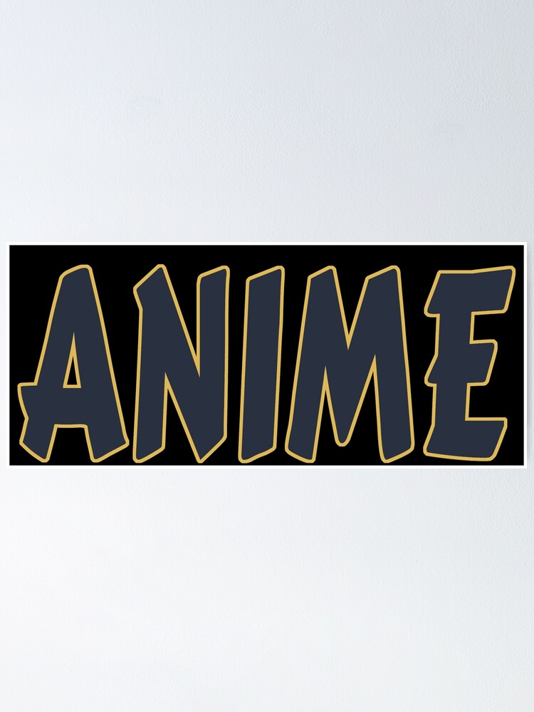 " Anime Text, Typography, Kawaii, Funny Anime, Aesthetic Anime" Poster ...