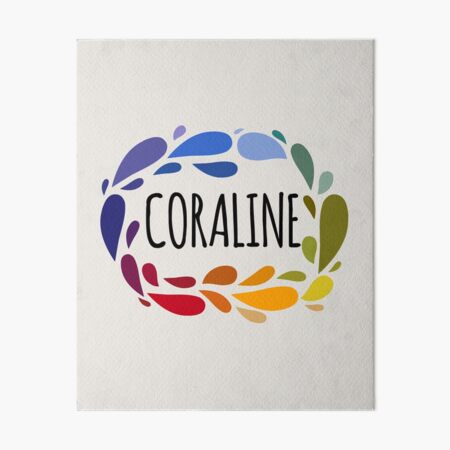 "Coraline Name Cute Colorful Gift Named Coraline" Art Board Print by ...