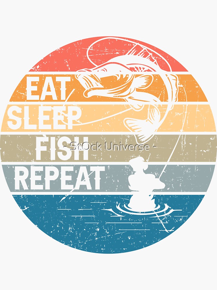 "EAT SLEEP FISH REPEAT | FISHING" Sticker by edOx | Redbubble