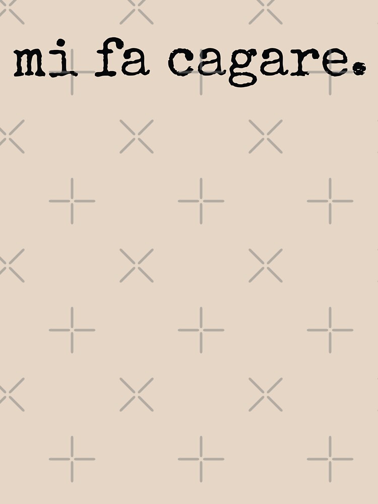 "Mi Fa Cagare Funny Italian Sayings" T-shirt for Sale by MSA-42 ...