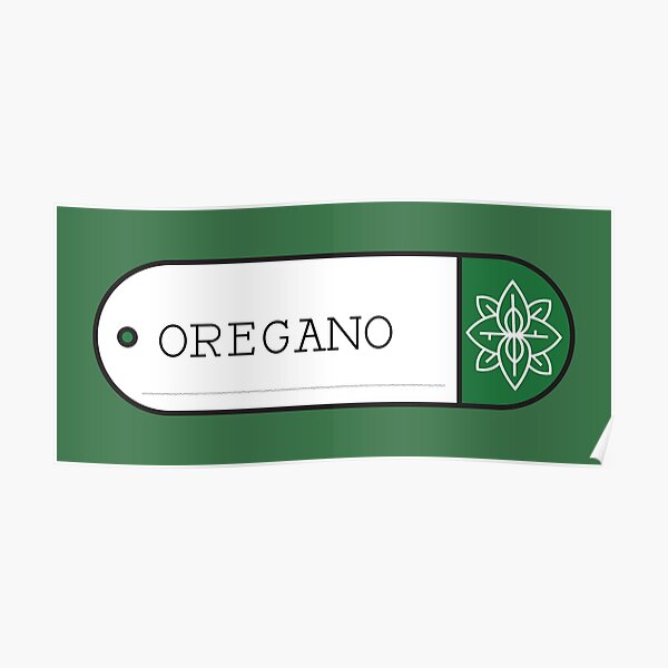 "Oregano label for container" Poster by mixtape80 | Redbubble