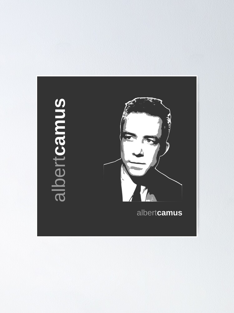 "Classic Albert Camus poster" Poster for Sale by CMYKStudio | Redbubble