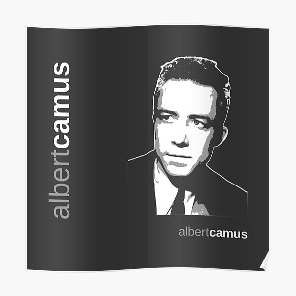 "Classic Albert Camus poster" Poster for Sale by CMYKStudio | Redbubble