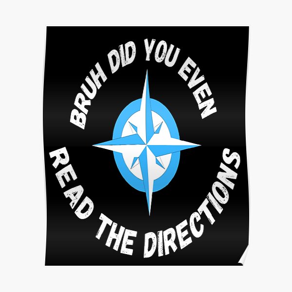 "Bruh Did You Even Read The Directions T-shirt unisex Funny Meme ...