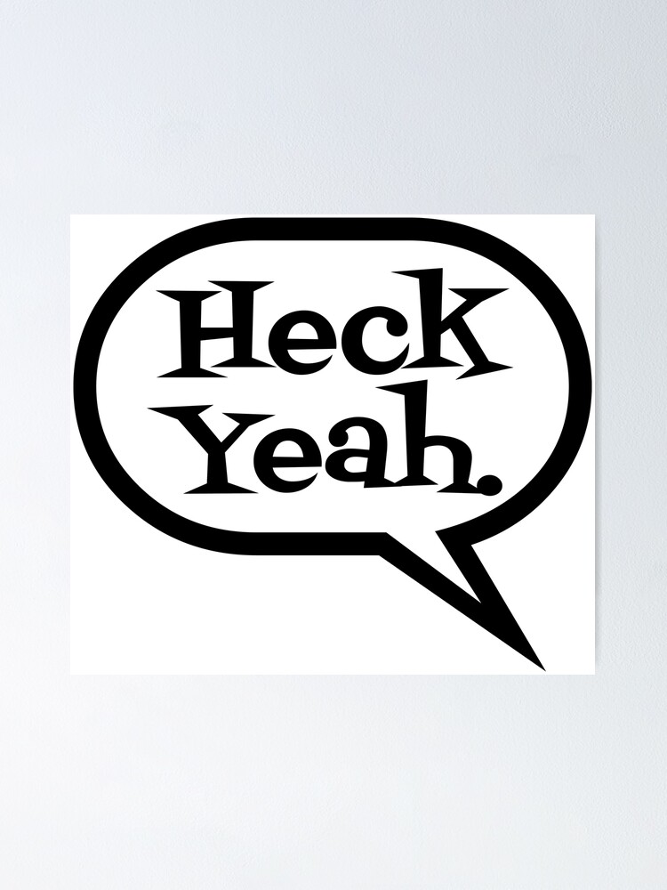 "Heck Yeah. Comic Style Black and White, Upper Midwest Slang Humor ...