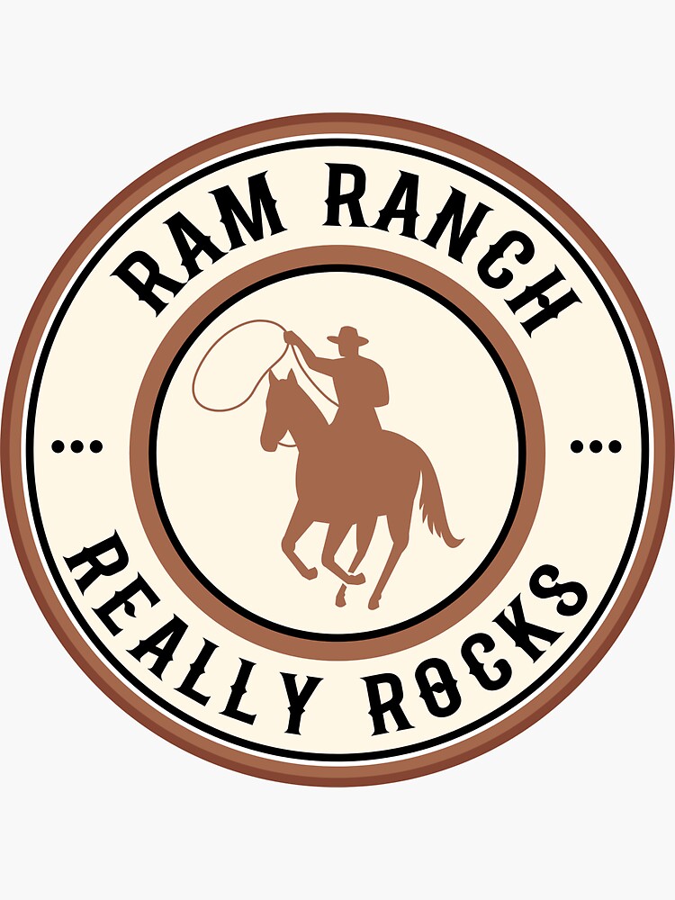 "Ram Ranch Really Rocks" Sticker by RebyNicks | Redbubble