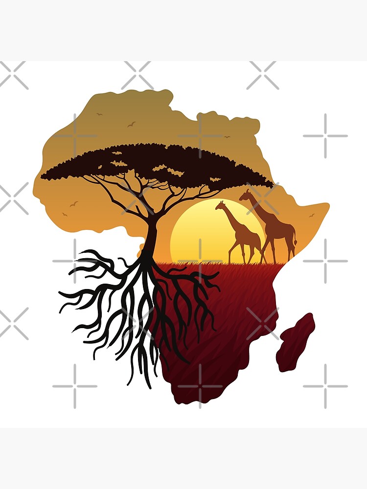 "Never Forget Your African Roots - African Continent Safari Landscape ...