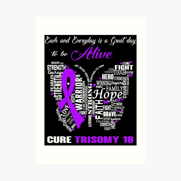 "Butterfly Ribbon Cure Trisomy 18 Awareness" Art Print for Sale by ...