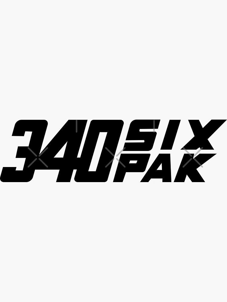 "340 Six Pak" Sticker for Sale by Jayiscool71 | Redbubble