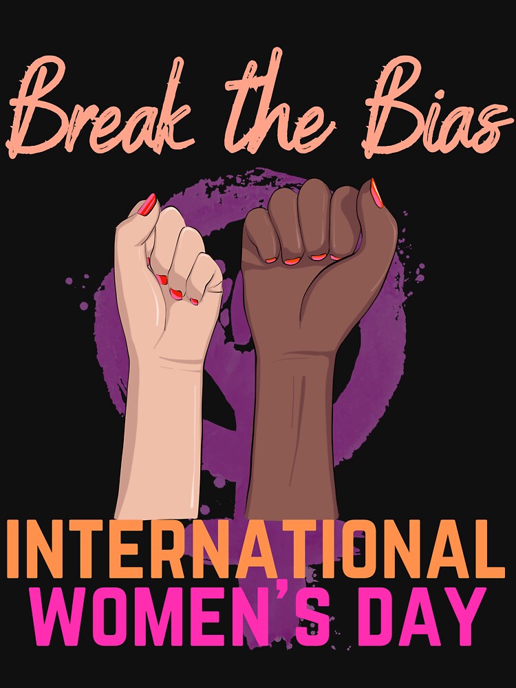 Break The Bias International Womens Day 2022 Gender Equality T Shirt