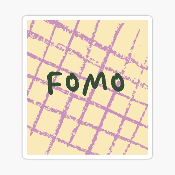 "FOMO" Sticker by me-fe | Redbubble