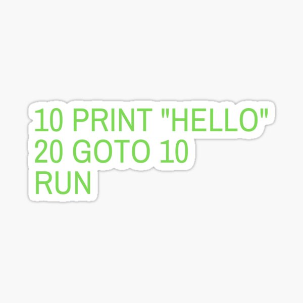 "BASIC 10 Print Hello" Sticker by Pstawicki | Redbubble