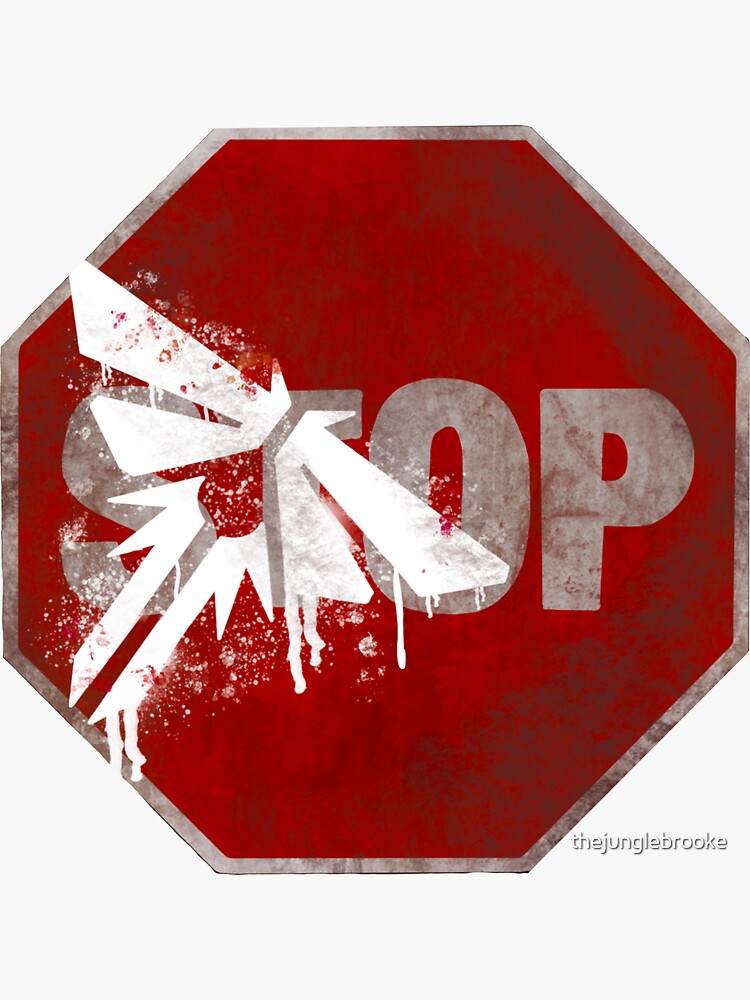 "The last of us fireflies logo - stop sign" Sticker by thejunglebrooke ...