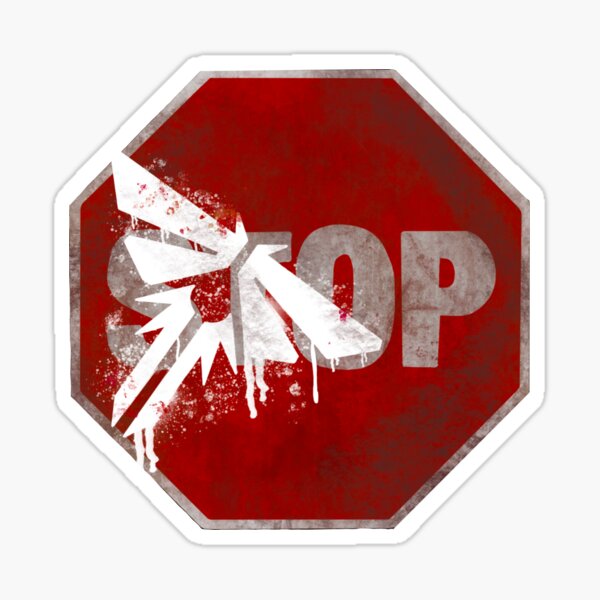 "The last of us fireflies logo - stop sign" Sticker by thejunglebrooke ...