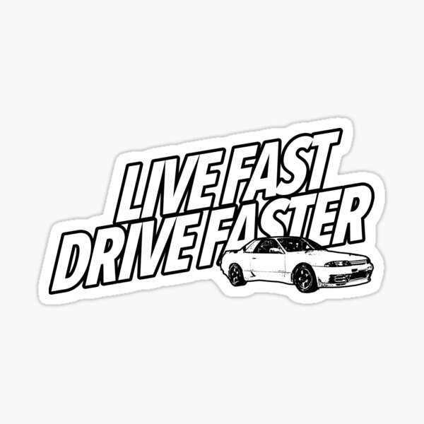 "Live 2 Fast" Sticker for Sale by RiesgoMalo | Redbubble