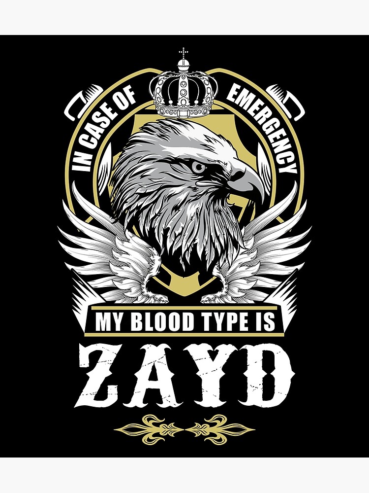 Póster «Camiseta con el nombre de Zayd: en caso de emergencia, mi tipo ...