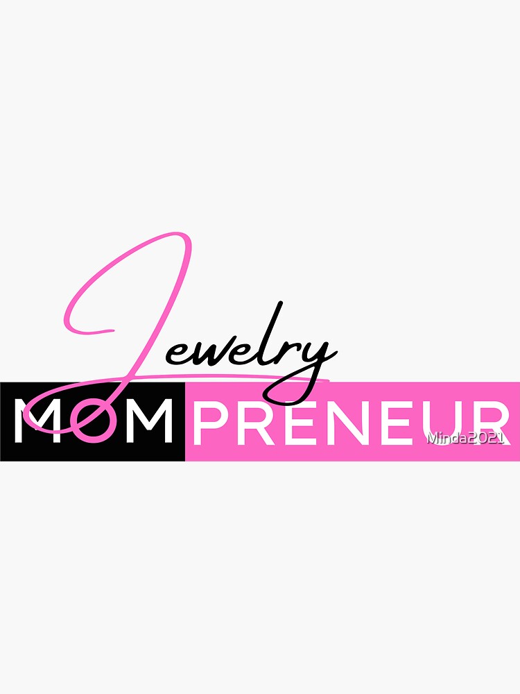 "Jewelry Mompreneur" Sticker by Minda2021 | Redbubble