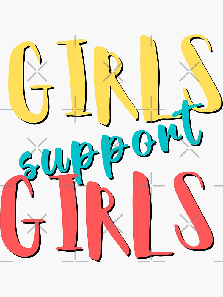 "Girls Support Girls Help Self Esteem Feminist Women" Sticker by itorok ...