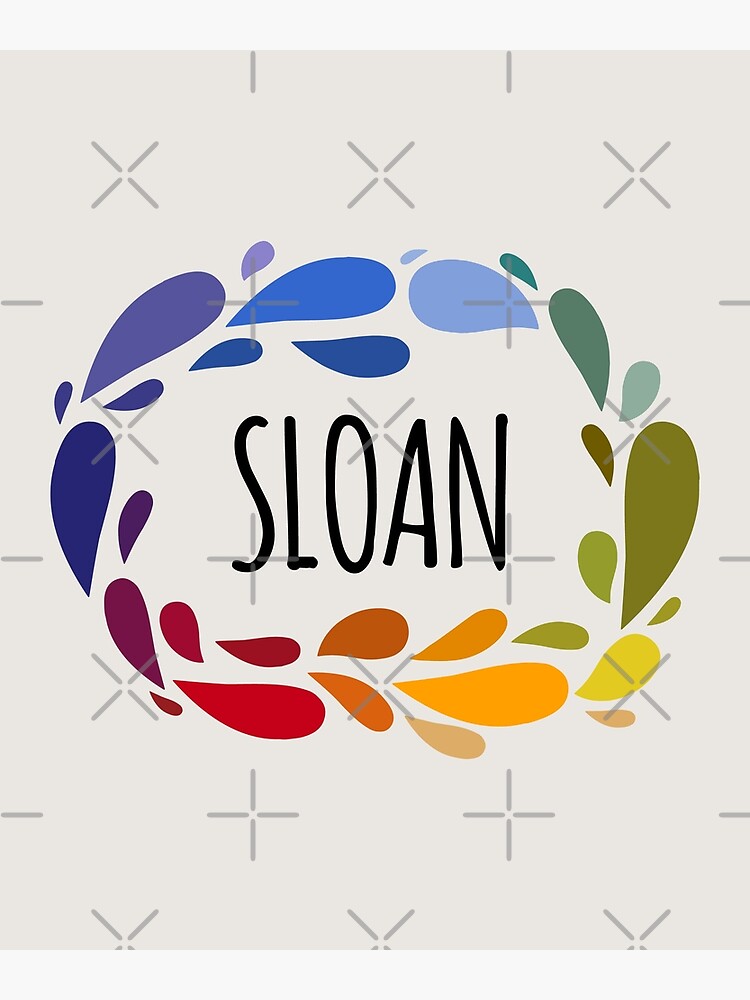 "Sloan Name Cute Colorful Gift Named Sloan" Poster for Sale by kindxinn ...