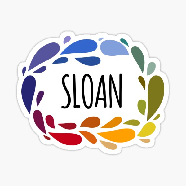 "Sloan Name Cute Colorful Gift Named Sloan" Sticker by kindxinn | Redbubble