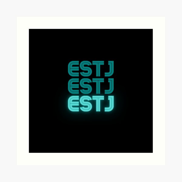 "ESTJ Personality Type Art. MBTI Art." Art Print for Sale by ...