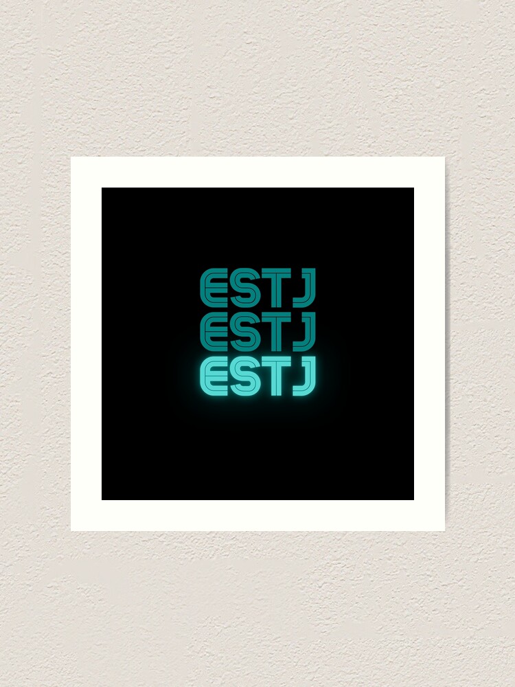 "ESTJ Personality Type Art. MBTI Art." Art Print for Sale by ...