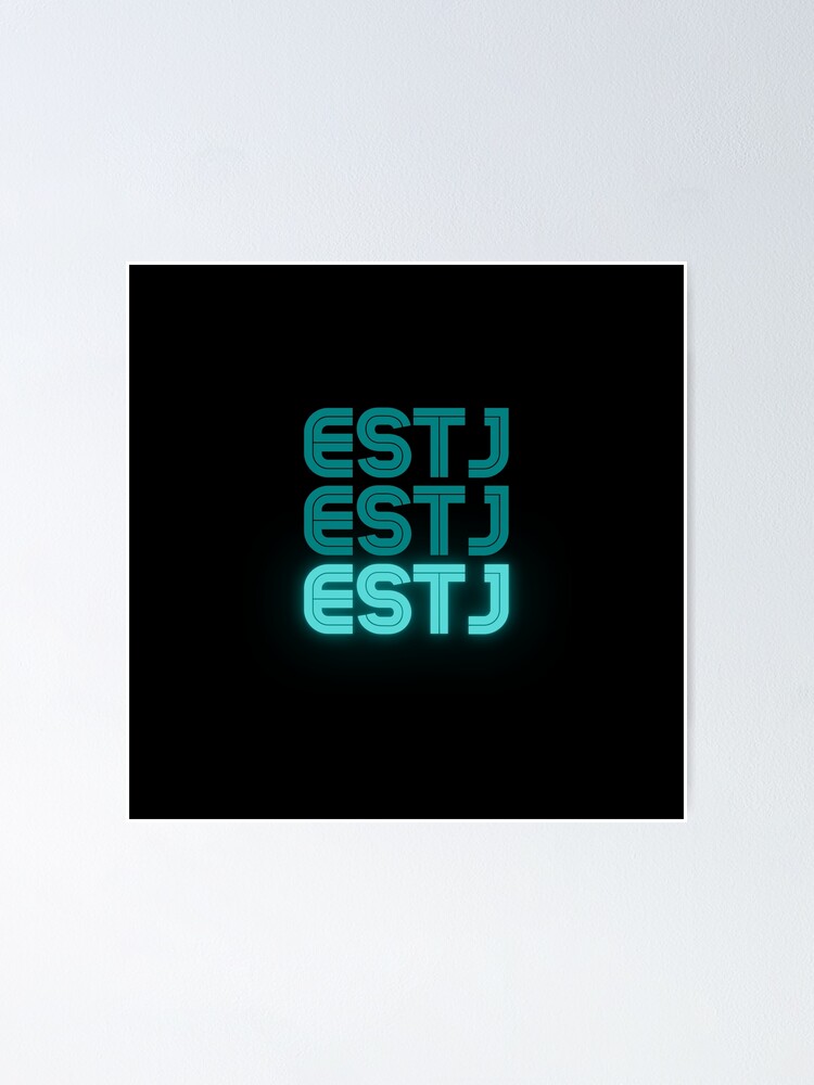 "ESTJ Personality Type Art. MBTI Art." Poster for Sale by ...
