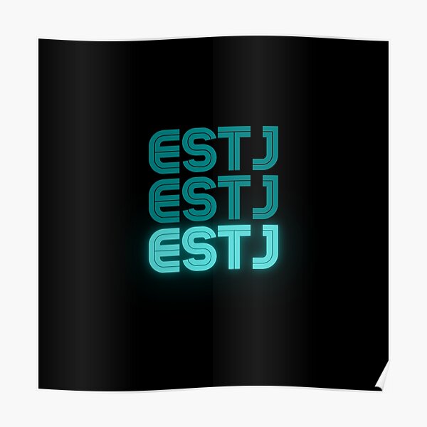"ESTJ Personality Type Art. MBTI Art." Poster for Sale by ...