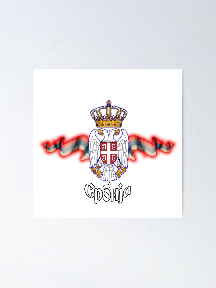 "Serbia" Poster for Sale by Srbi | Redbubble