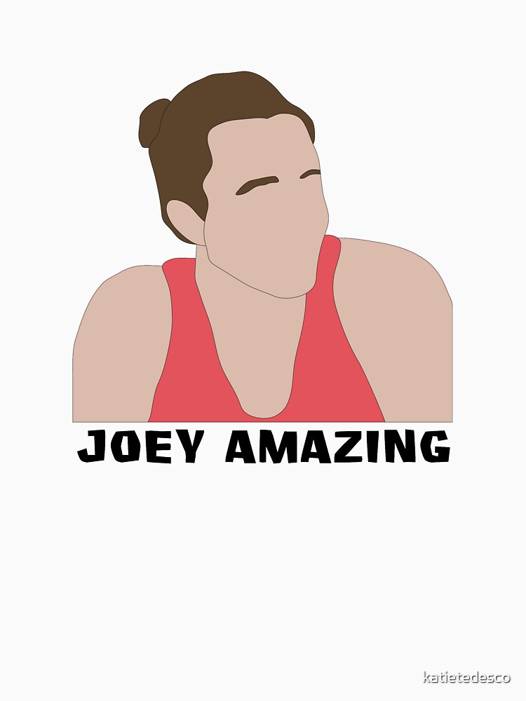 "Joey Amazing" T-shirt for Sale by katietedesco | Redbubble | joe ...