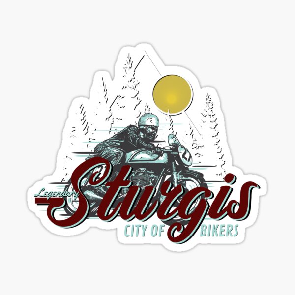 "Legendary Sturgis city of bikers" Sticker for Sale by PincGeneral ...