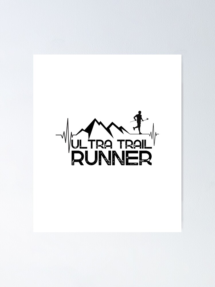 "Ultra trail runner" Poster for Sale by PlanBesser | Redbubble
