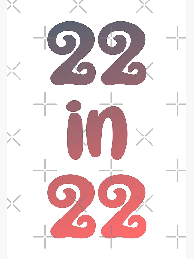 "22 in 22 gradient | 22nd Birthday | Turning 22 in 2022 | 22nd birthday ...