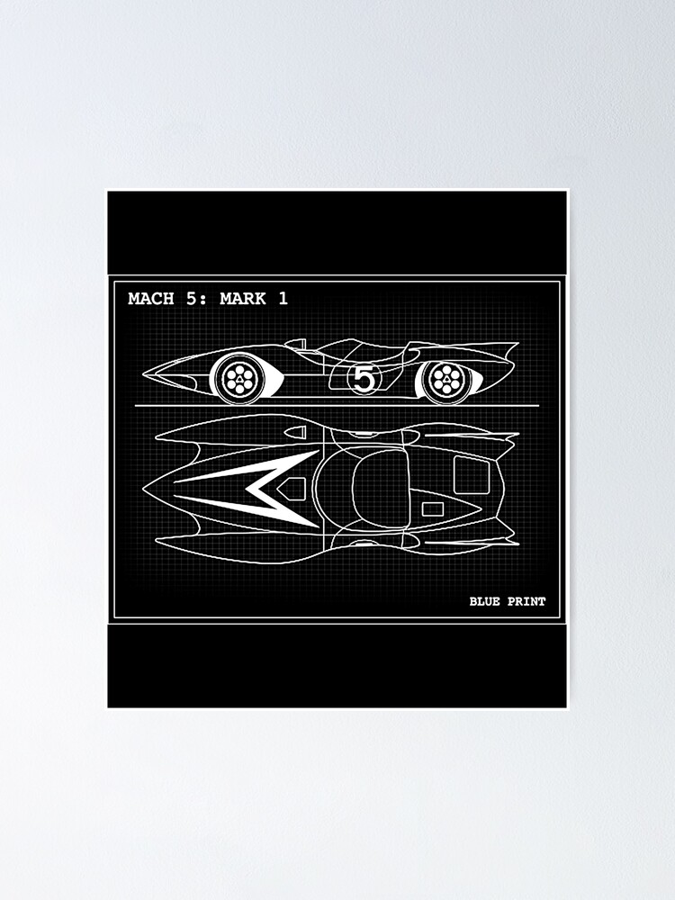 "MACH 5 BLUEPRINT" Poster for Sale by Gealoe15x | Redbubble