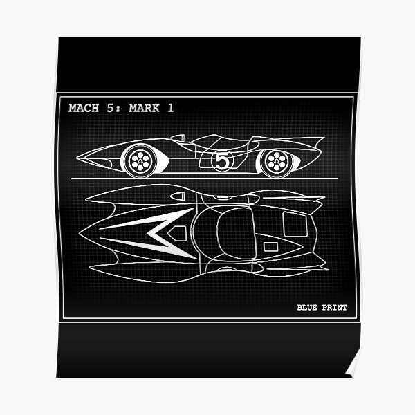"MACH 5 BLUEPRINT" Poster for Sale by Gealoe15x | Redbubble