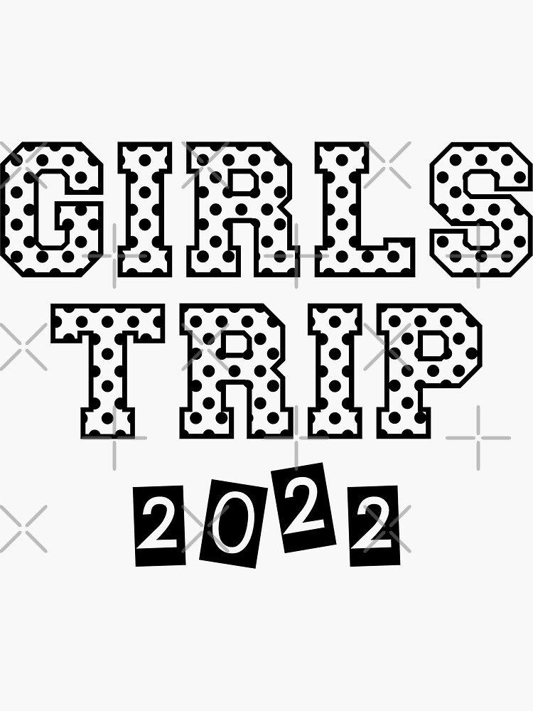 "Girls Trip 2022 | Girls weekend vacation | Girls weekend getaway ...