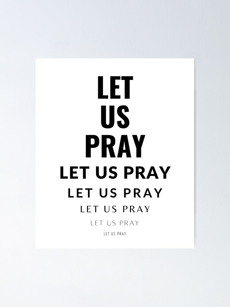 "Let Us Pray illustration " Poster for Sale by prayerlife | Redbubble