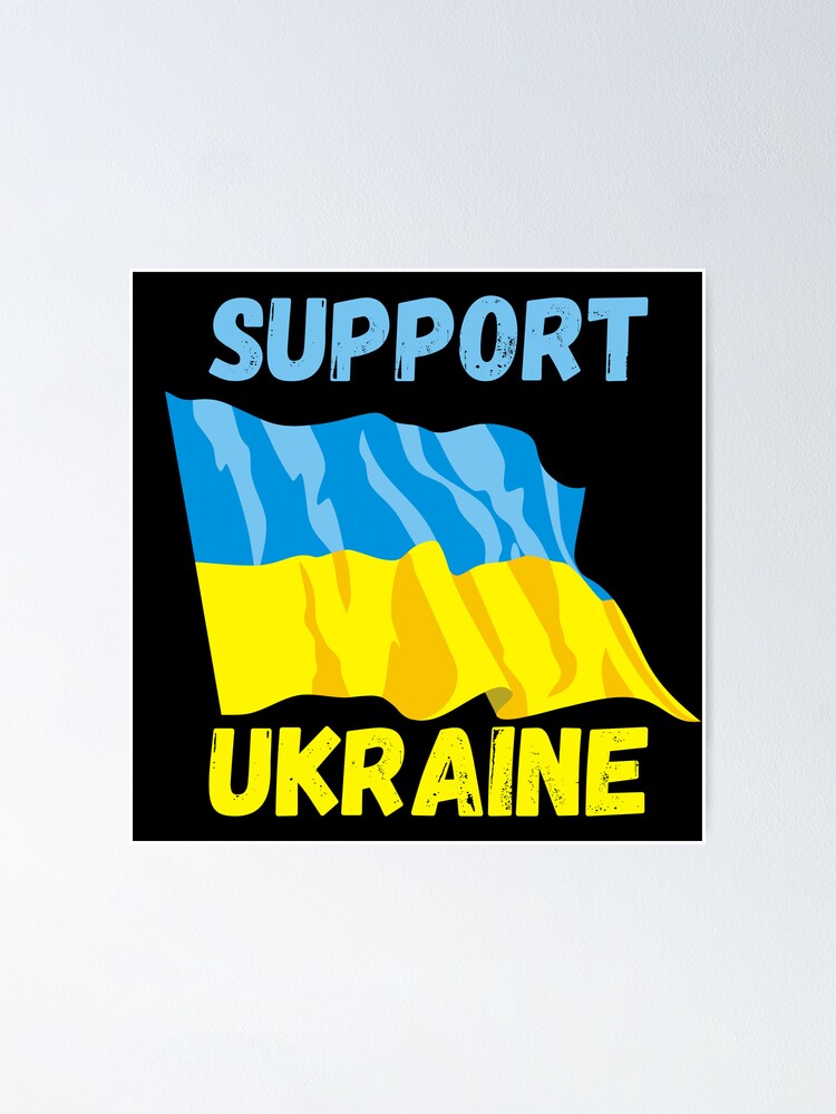 "Support Ukraine" Poster for Sale by Winederful | Redbubble