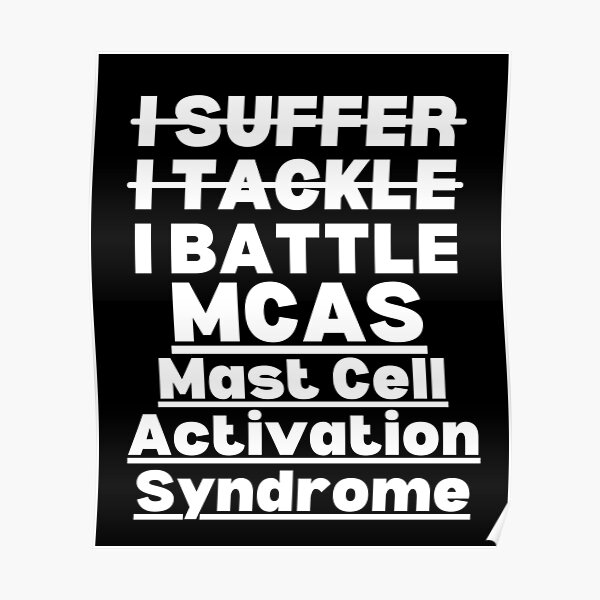 "MCAS Awareness, Mast Cell Activation Syndrome, MCAS warrior, MCAS ...