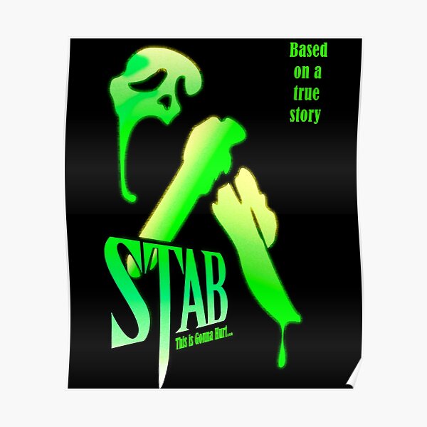 "Stab (from the Scream movie) For Fans" Poster by LaurieDurgan | Redbubble