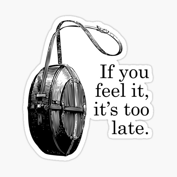 "Canteen water bottle too late" Sticker for Sale by Blakemal | Redbubble