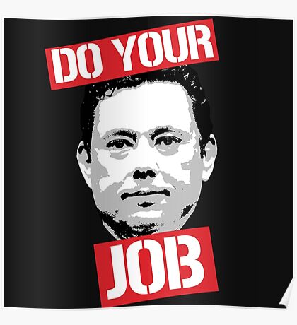 Do Your Job: Posters | Redbubble