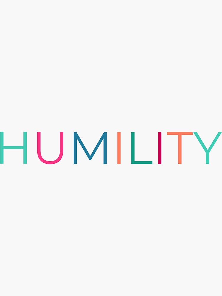 "Humility design" Sticker for Sale by Augustine98 | Redbubble