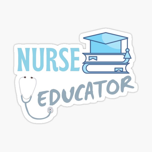 "Nurse educator" Sticker by CreativeKen | Redbubble