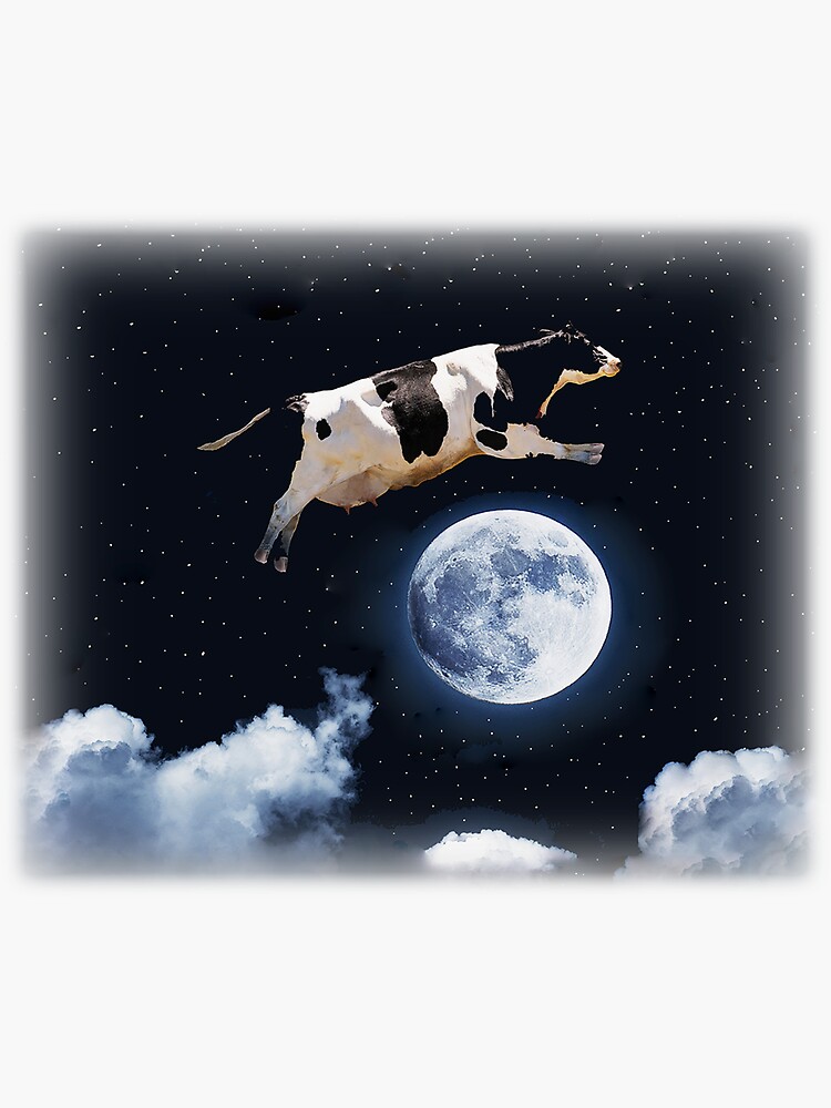 "The Cow really did jump over the moon" Sticker for Sale by JamesTees ...